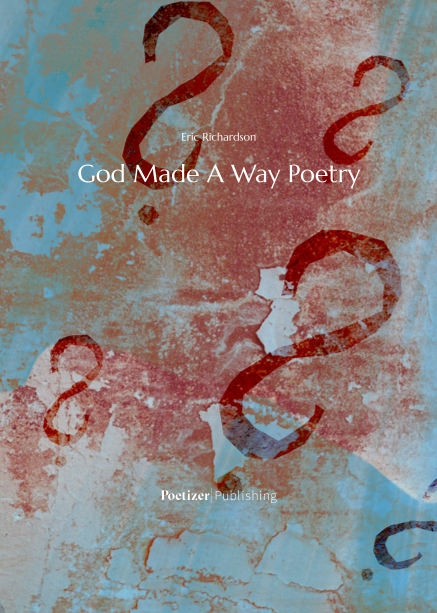 God Made A Way Poetry - Poetizer.com